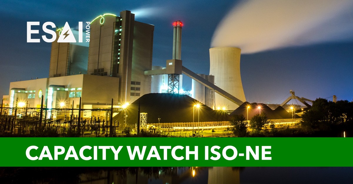 Capacity Watch™ ISO-NE | Products | ESAI Power LLC