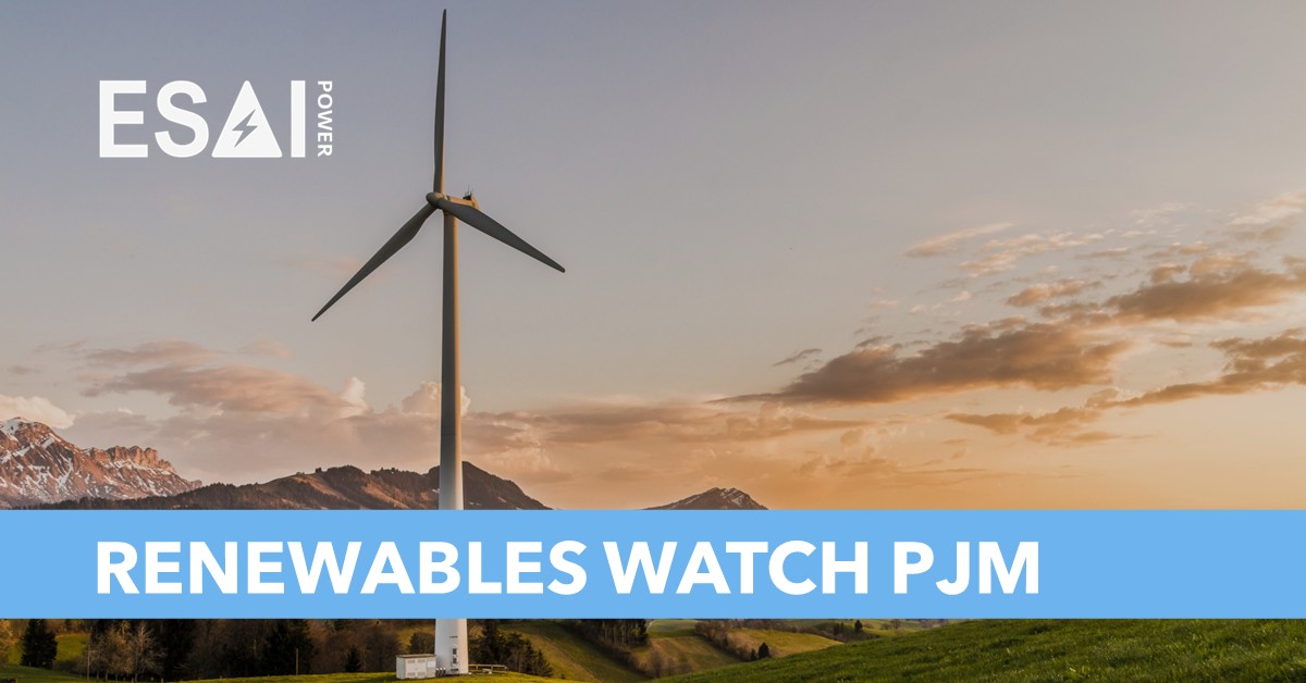 Renewables Watch™ PJM | Products | ESAI Power LLC